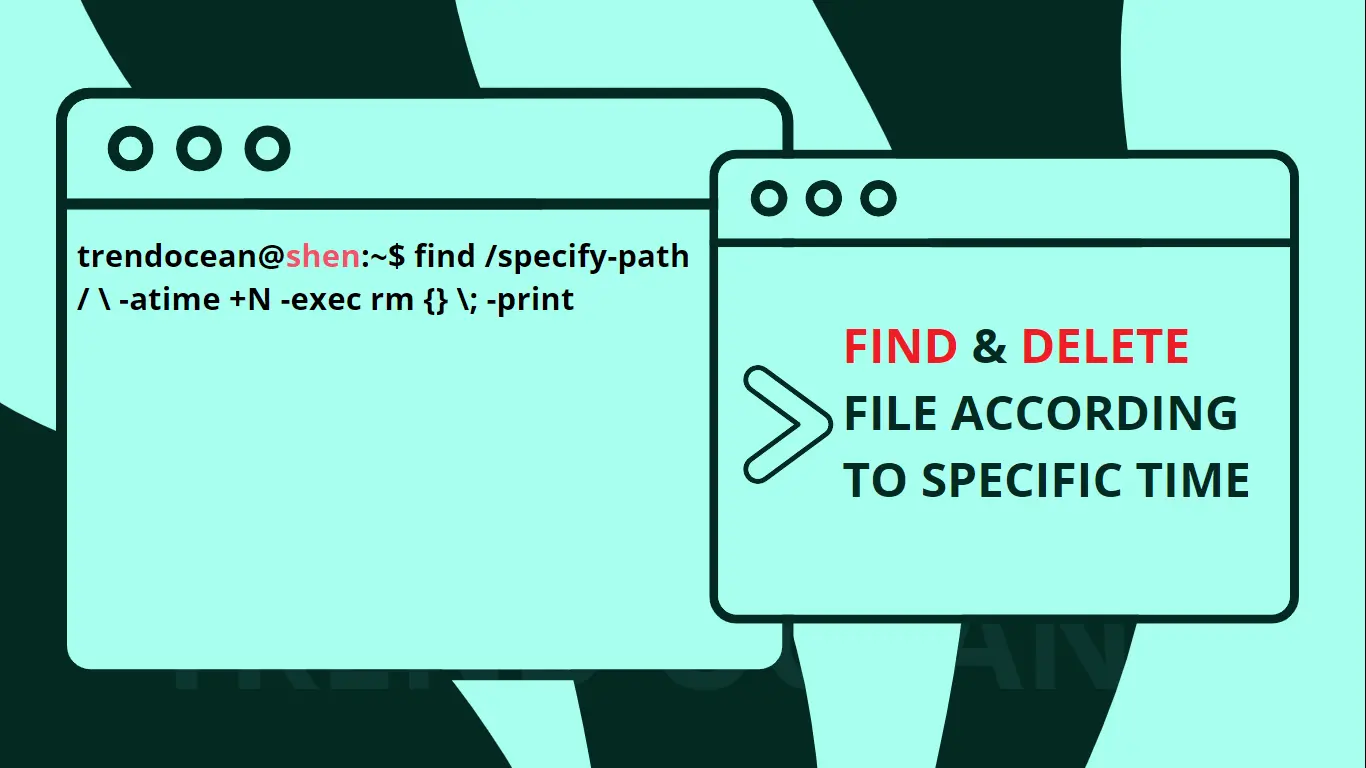 How To Find And Delete Files Older Than X Days In Linux TREND OCEANS