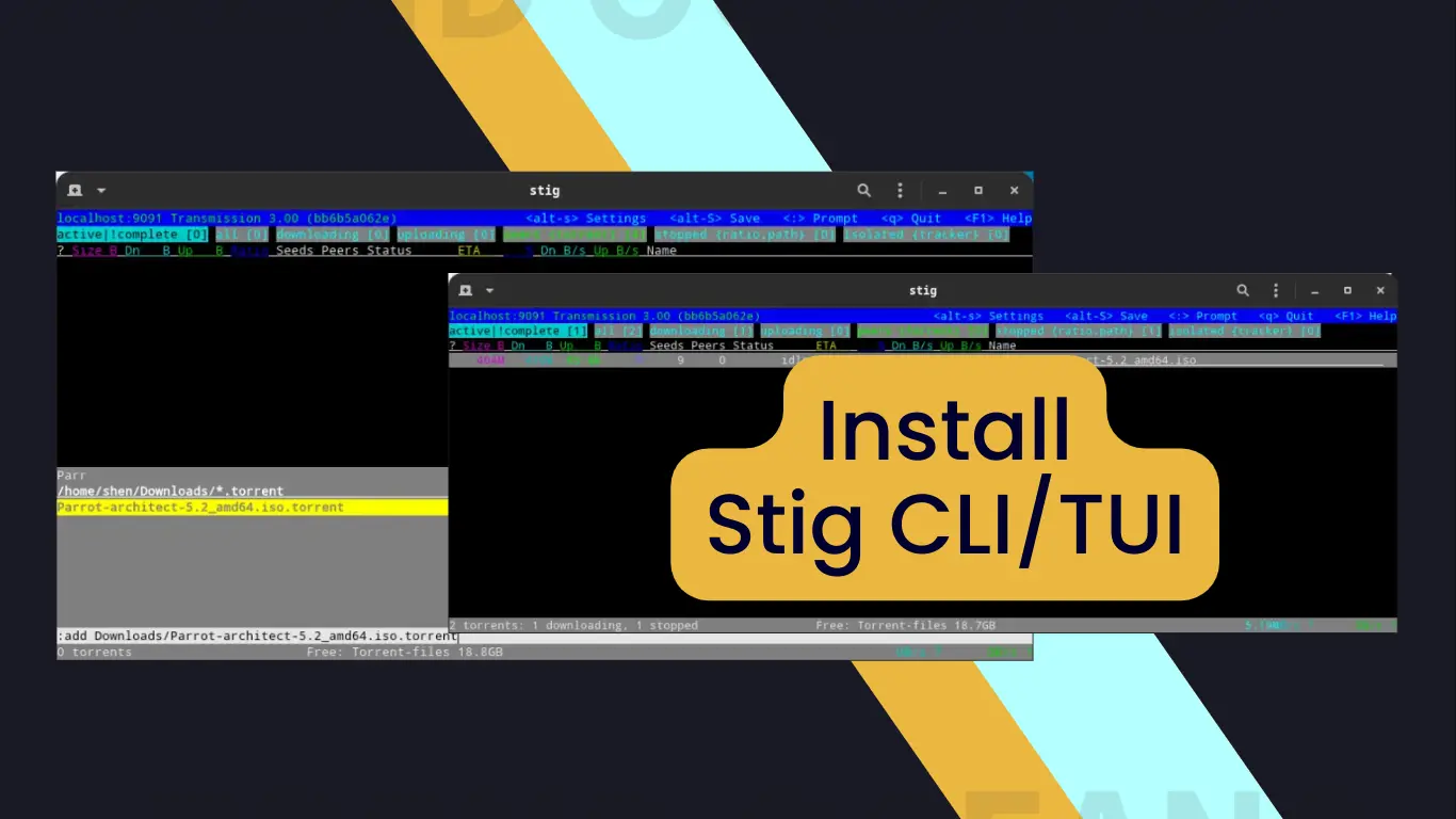 Stig: A TUI and CLI for the BitTorrent Client Transmission - TREND OCEANS